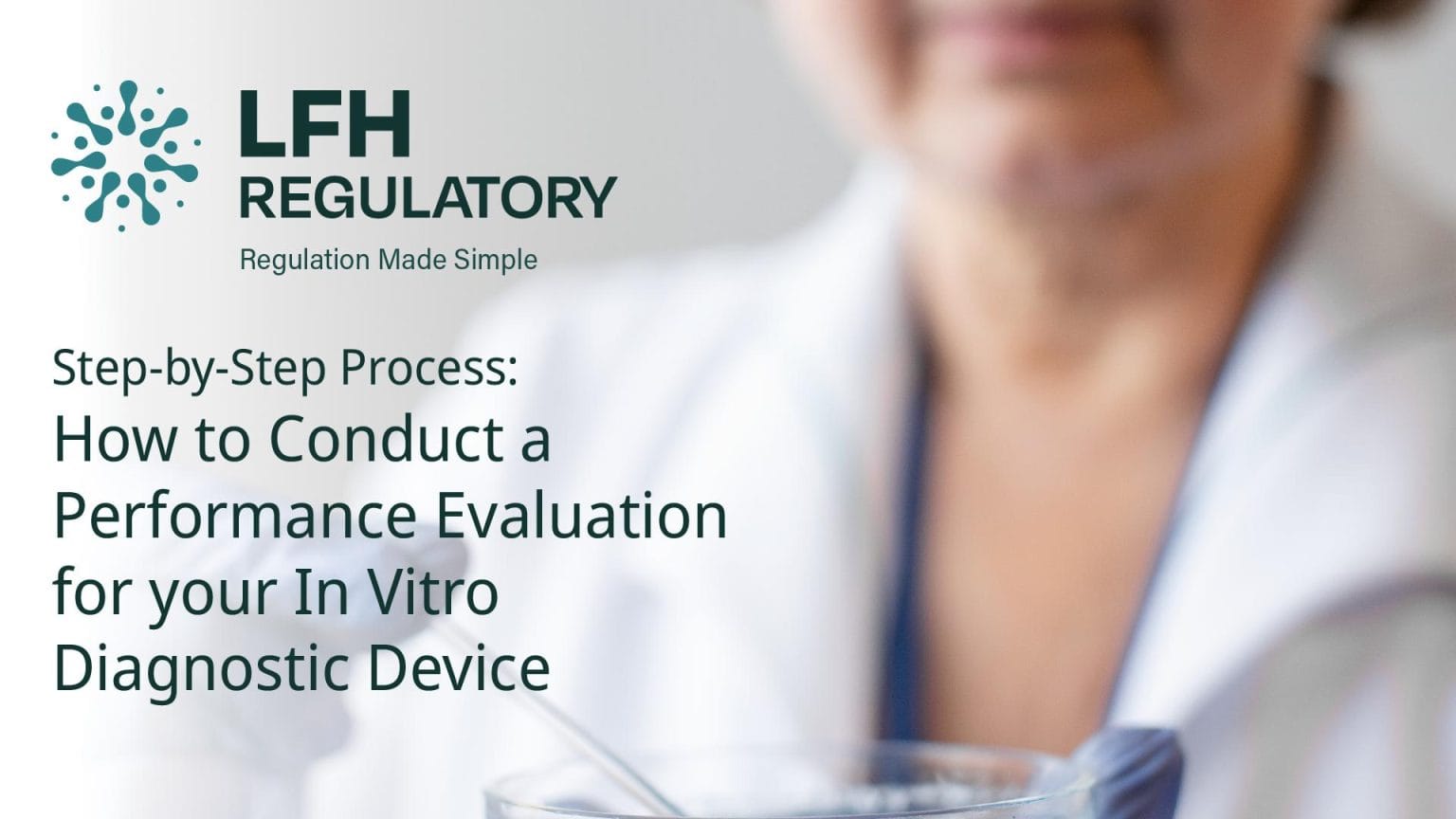 Performance Evaluation for IVD Devices: Step-by-Step